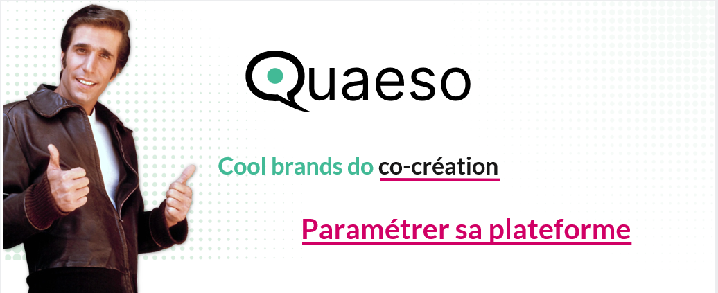 Paramétrez votre plateforme Quaeso